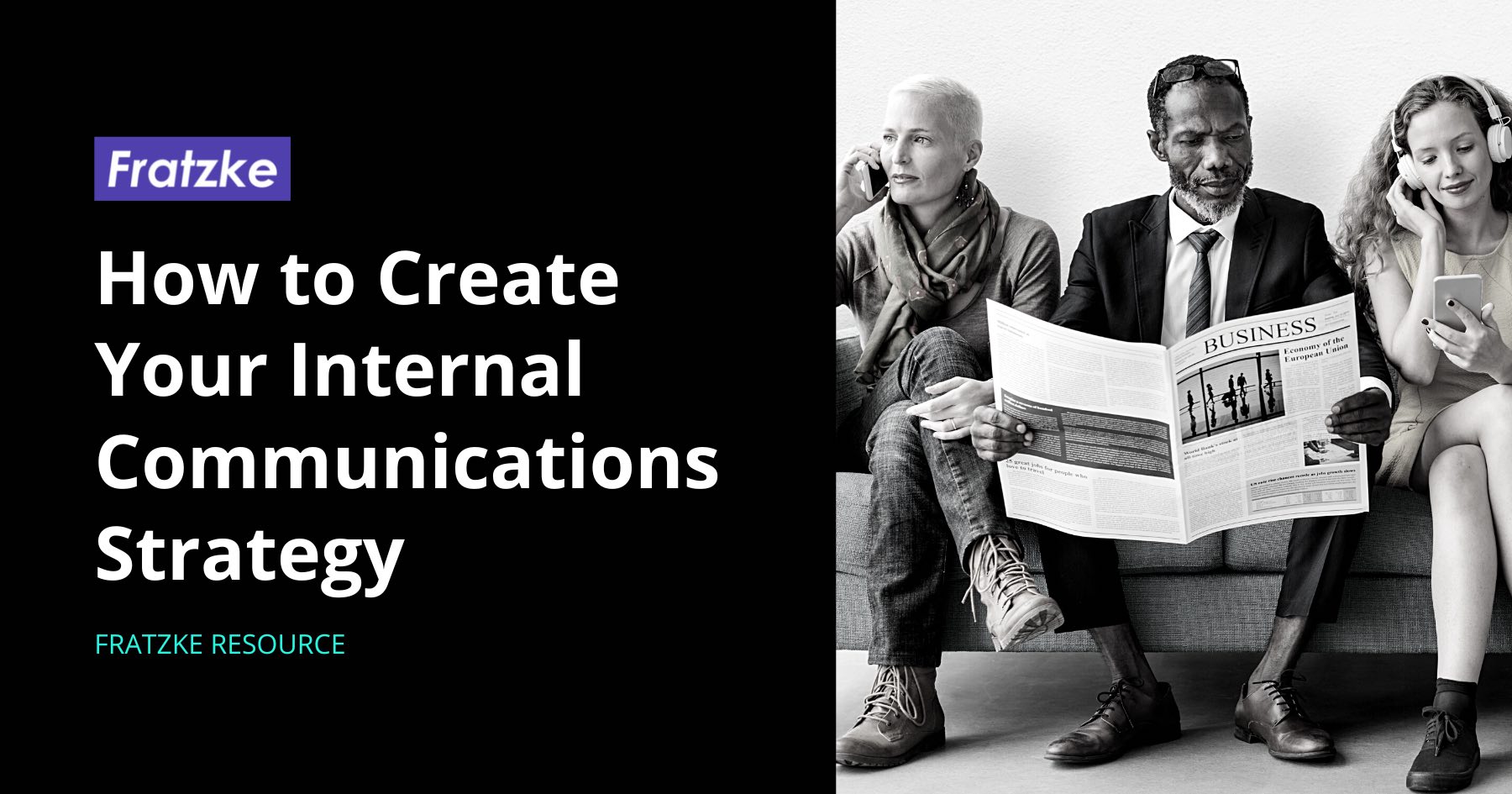 How to Create Your Internal Communications Strategy - Fratzke Resource